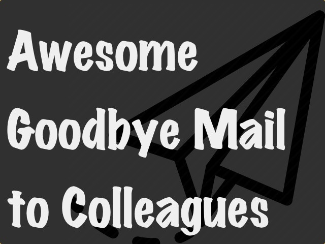 Last Working Day Awesome Mail CrazyEngineers